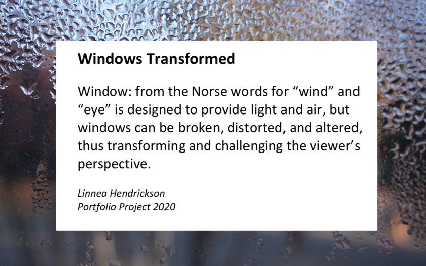 Windows Transformed: Portfolio Project 2020 – Caminobleu